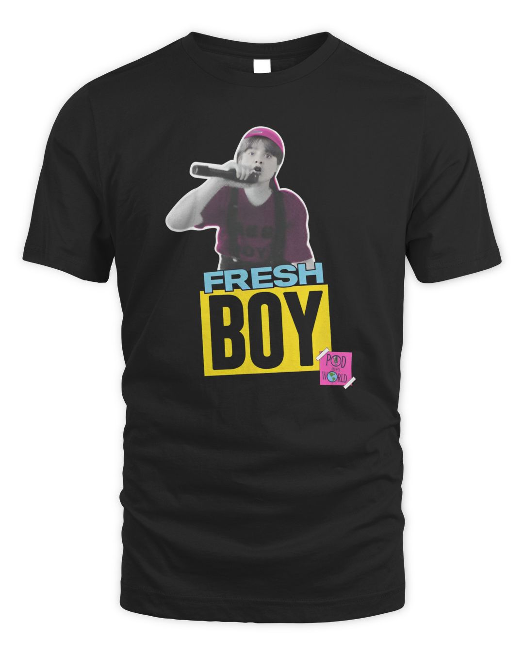 Pod Meets World Show Merch Fresh Boy 2023 Tee Black