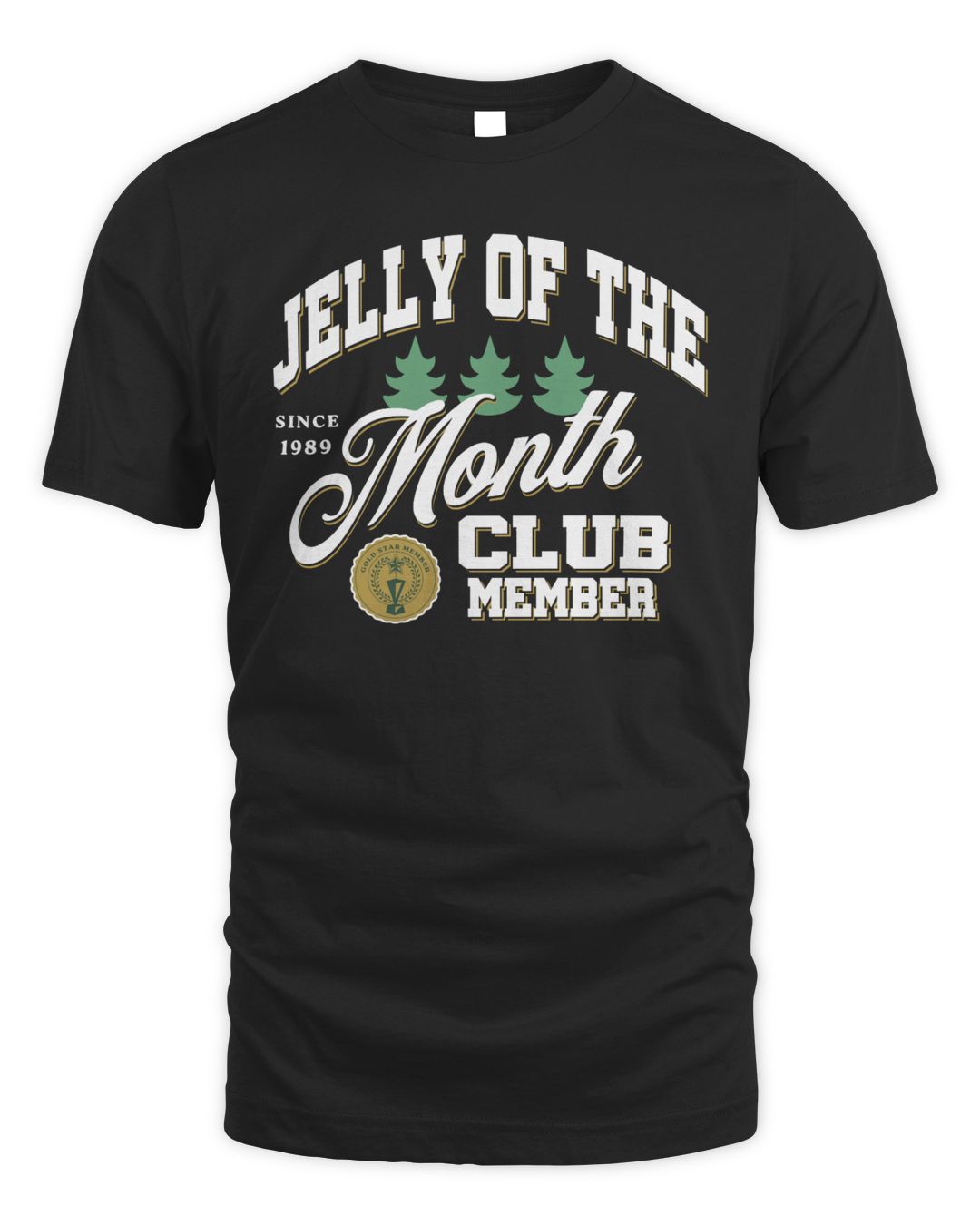 Jelly Of The Month Club Member Since 1989 Shirt Black