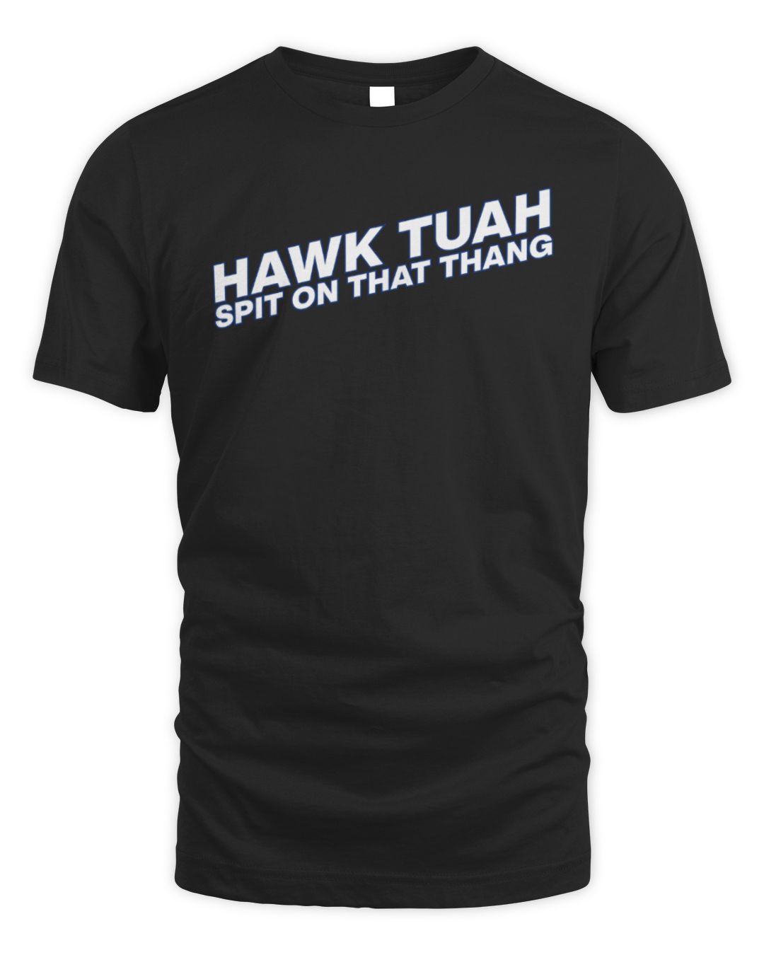 Official Hawk Tuah Spit On That Thang Oreo Text Tee