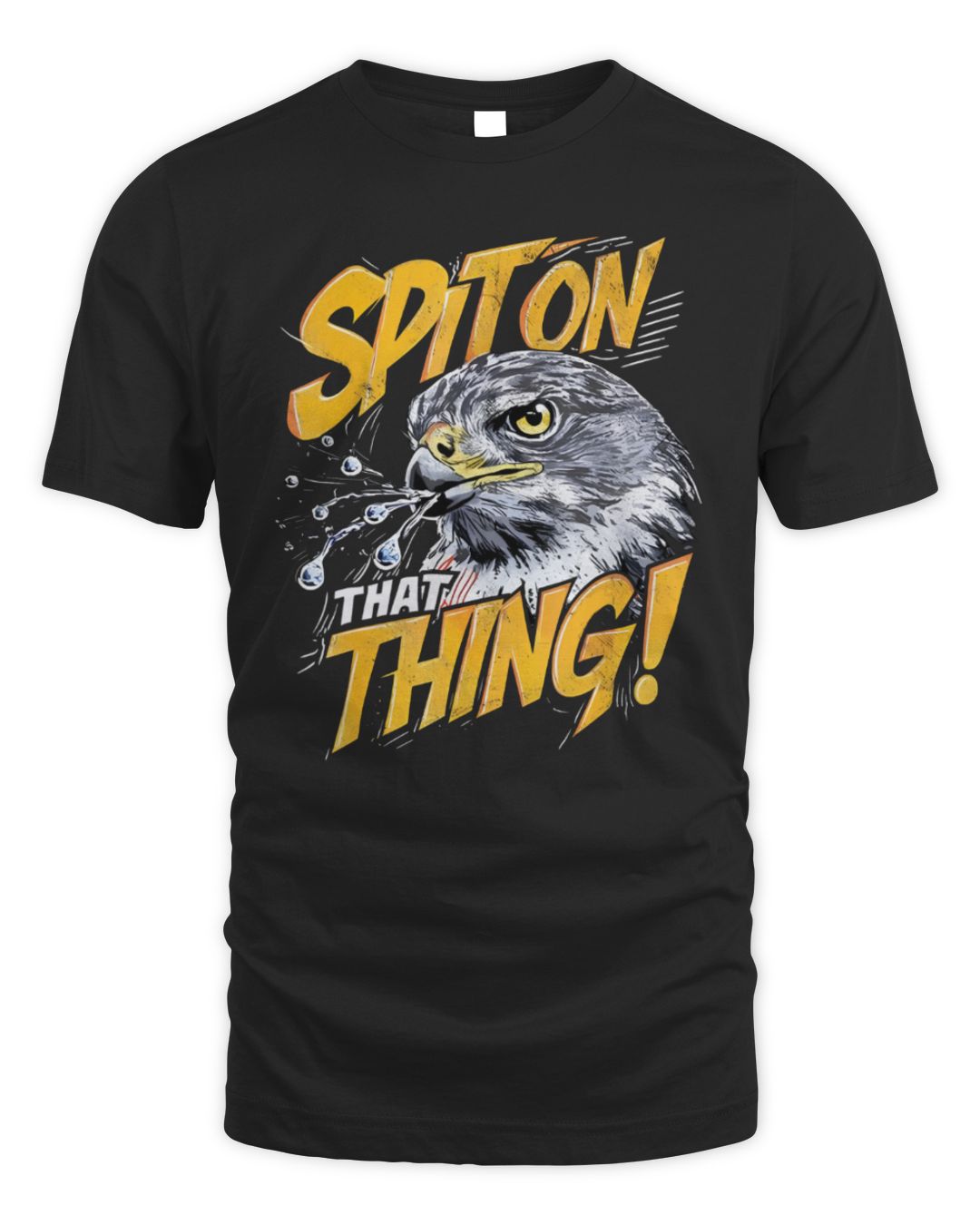 Eagle Hawk Tuah Spit On That Thing Tee