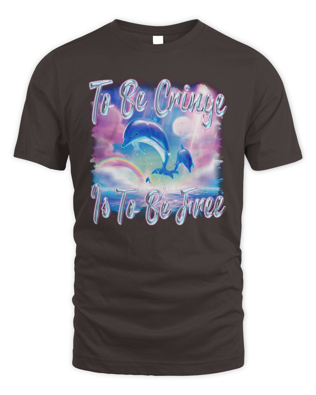 To Be Be Cringe Dolphin Tee Got Funny Merch