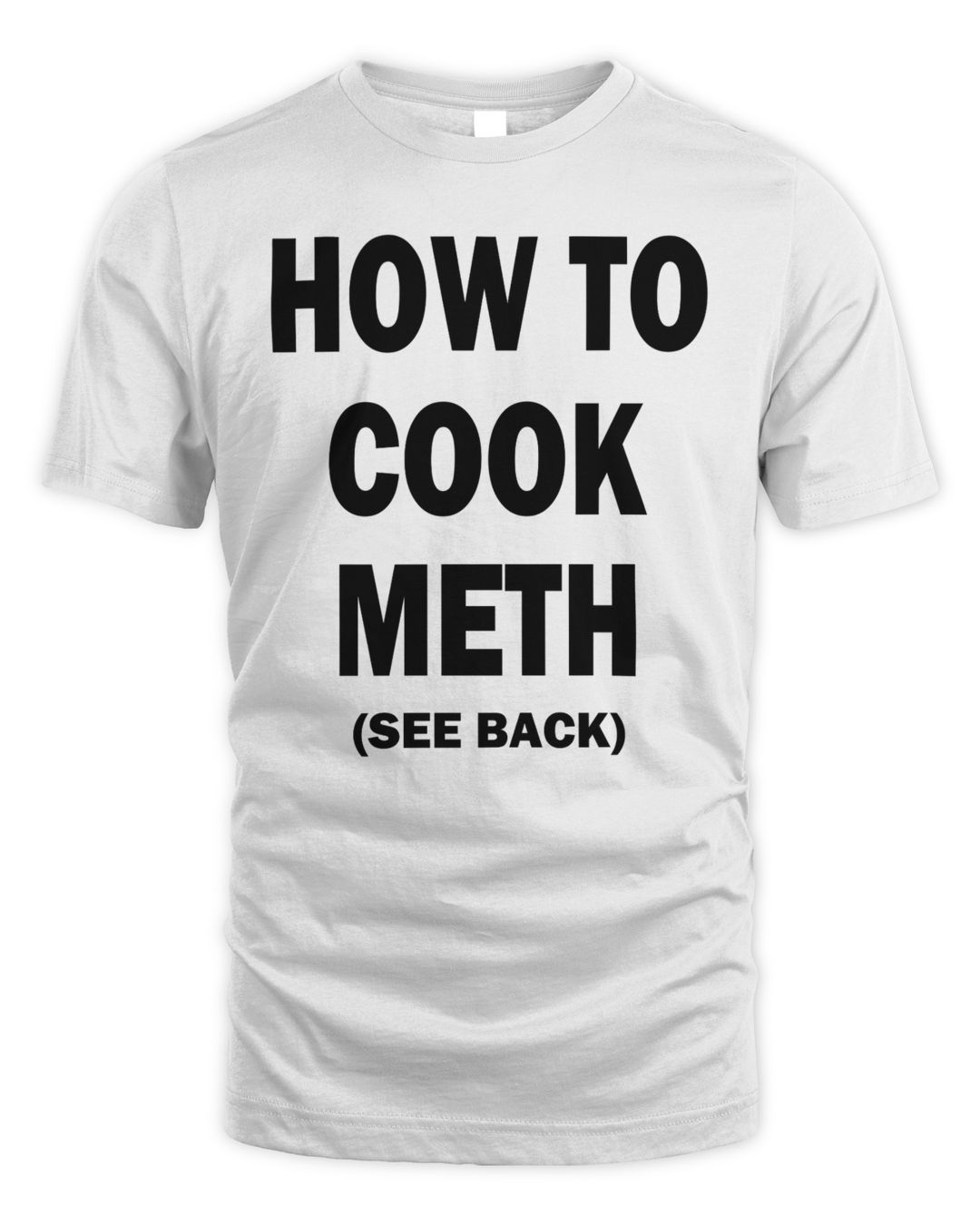 Haunted Starbucks How To Cook Meth Shirt White