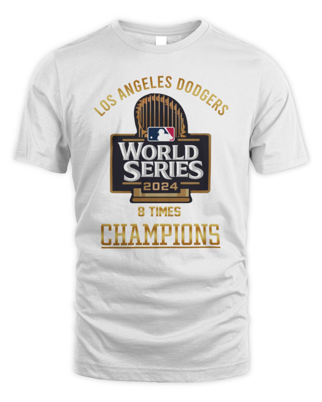 Los Angeles Dodgers Baseball World Series 8 Times Champions 2024 Tee