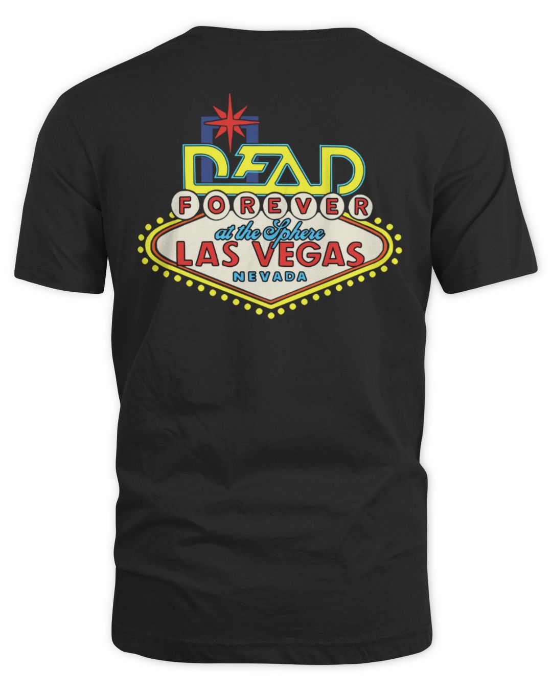 Dead Forever At Sphere Las Vegas Tee Black